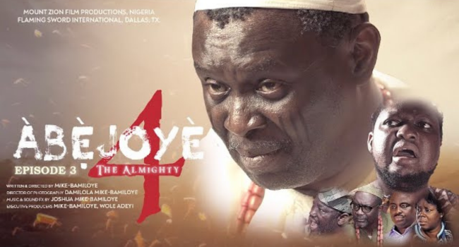ABEJOYE - THE ALMIGHTY - SEASON 4 PART 3 | MZ Film Productions